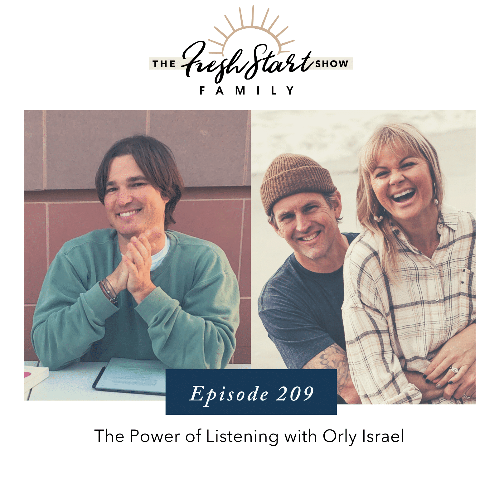 Ep. 209 The Power of Listening with Orly Israel - Fresh Start Family